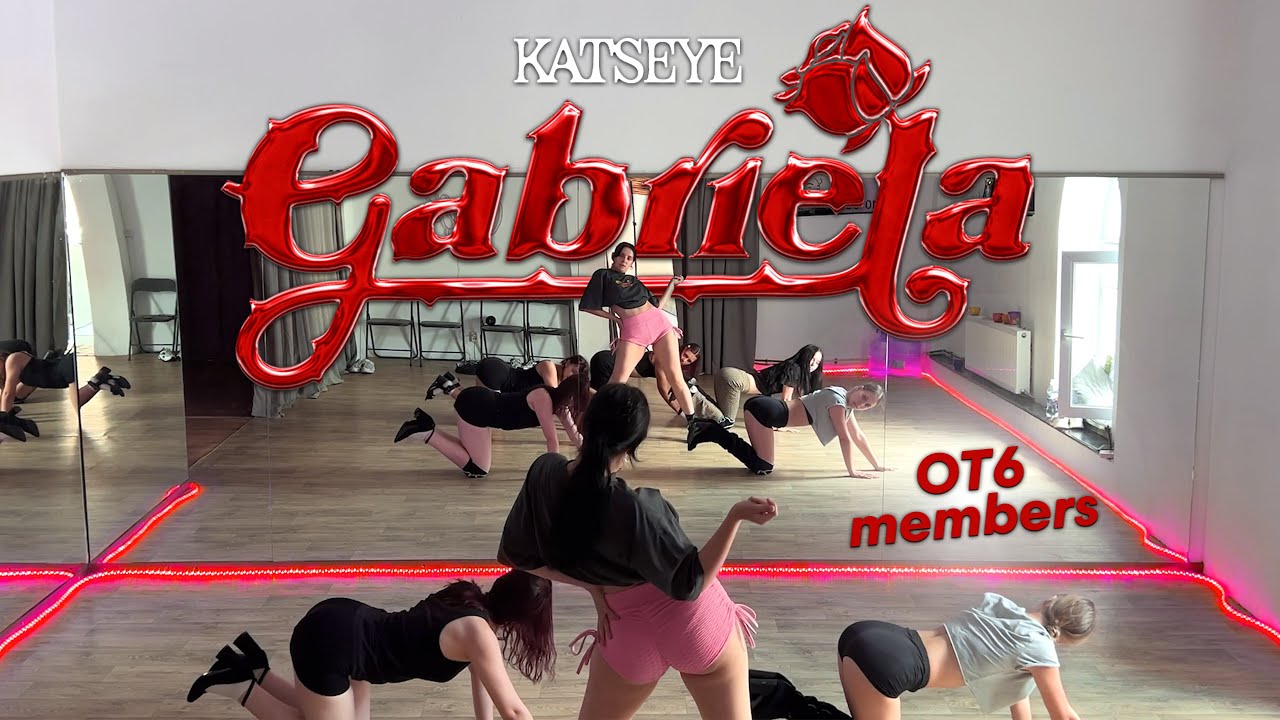 [DANCE PRACTICE FOR 6 MEMBERS] KATSEYE - GABRIELA dance cover by [WHITE ...