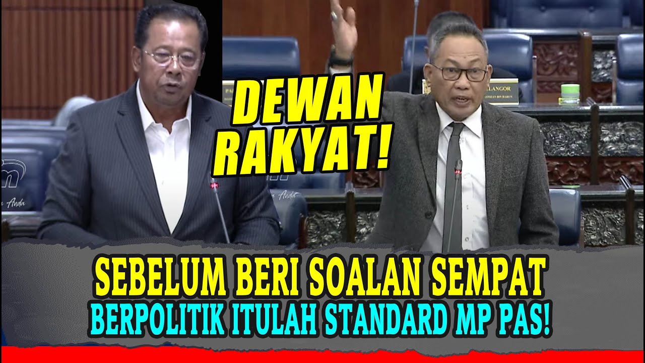 SEBELUM BERI SOALAN SEMPAT BERPOLITIK ITULAH STANDARD MP PAS! - YouTube