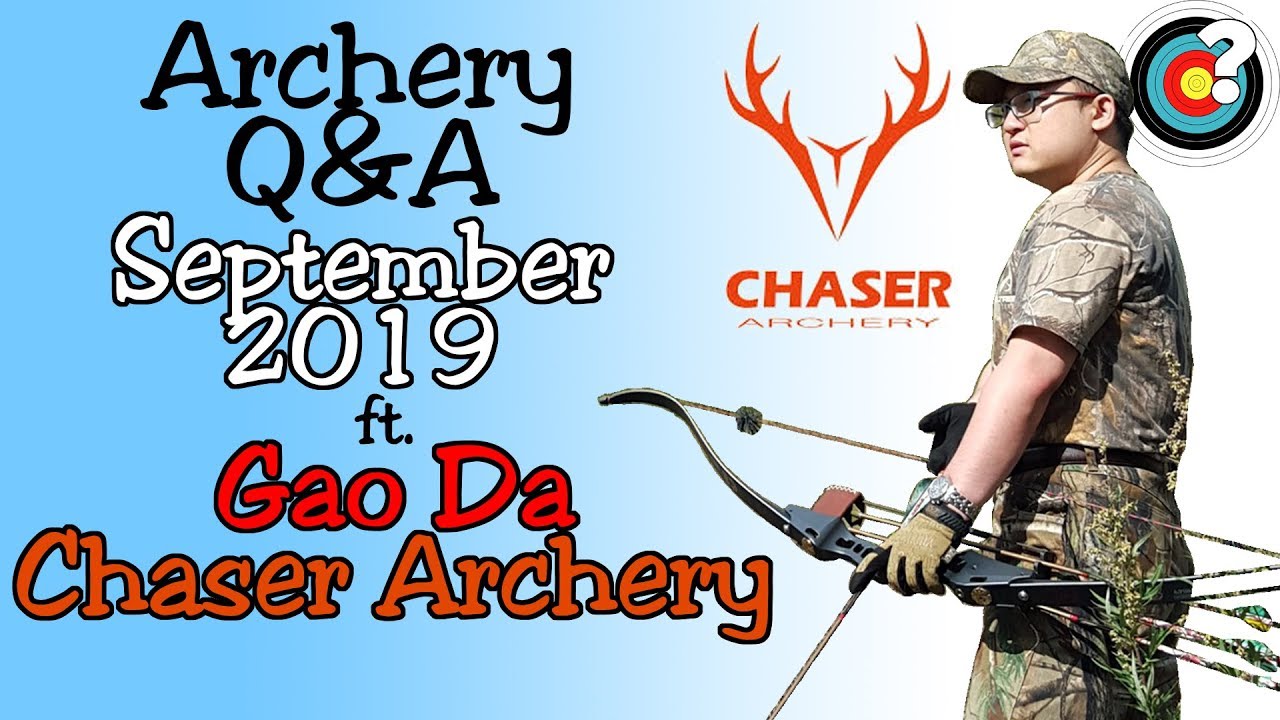 NU Archery Live Q&A ft. Gao Da, Chaser Archery | September 2019 - YouTube