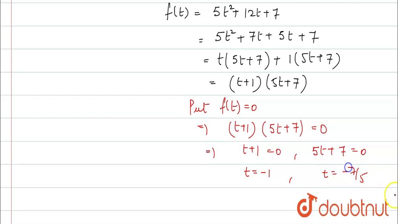 Find Zeroes Of The Polynomial `5t 2 12x 7` By Factorisation Mothod And Verify The Relation