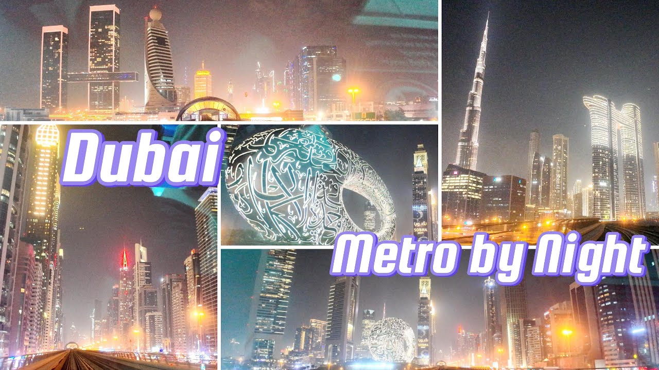 Dubai Metro Reverse Night Tour Downtown Burj Khalifa Museum of Future ...