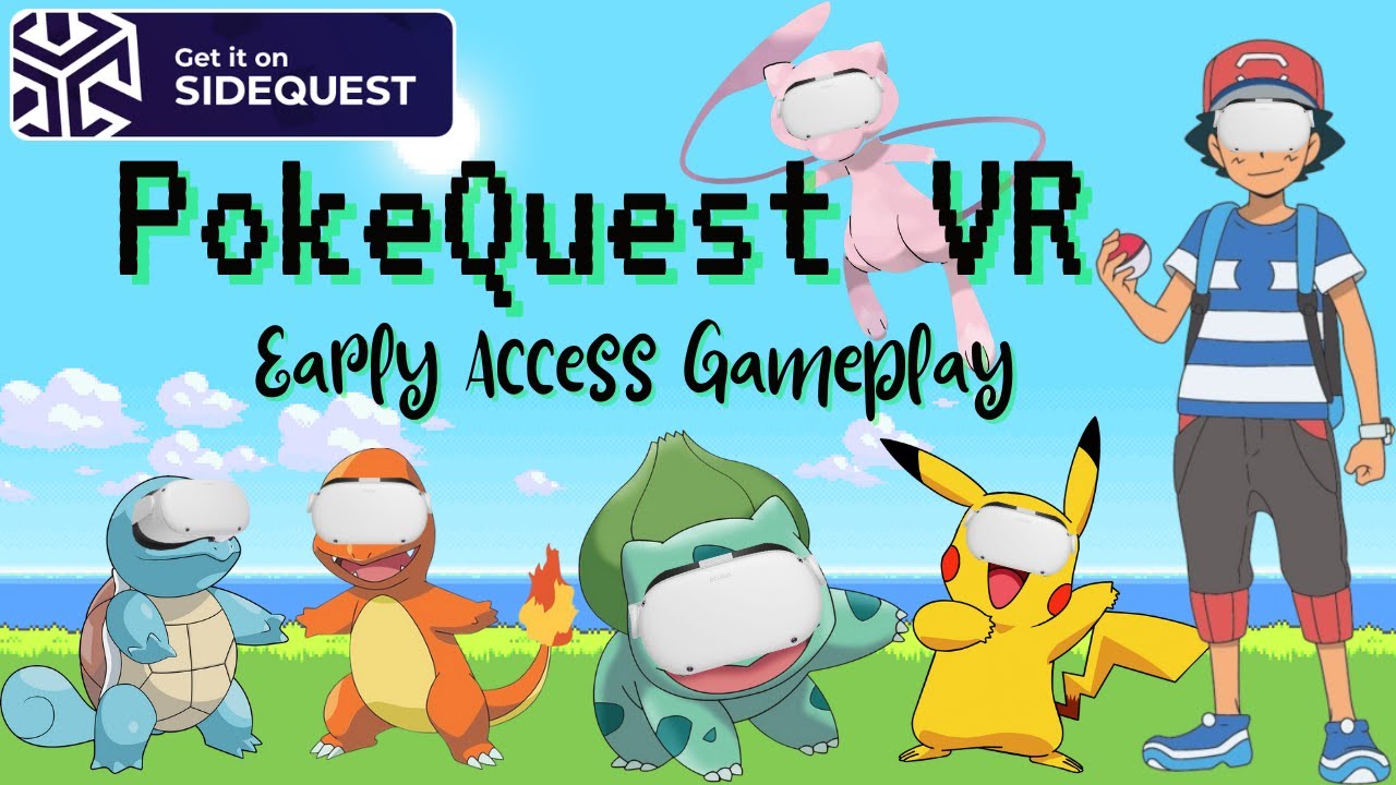 PokeQuest VR -Live The Life Ash Ketchem Does! - YouTube