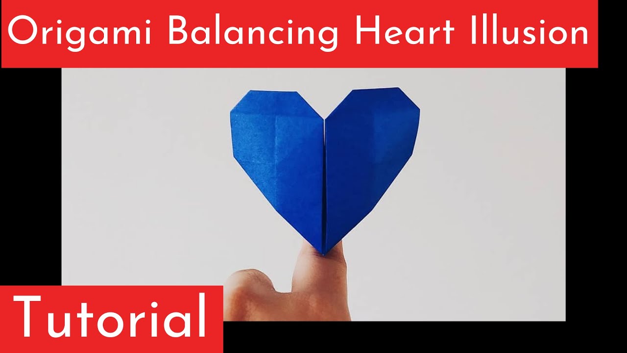Origami Tutorial: Balancing Heart Illusion | Beginner - YouTube