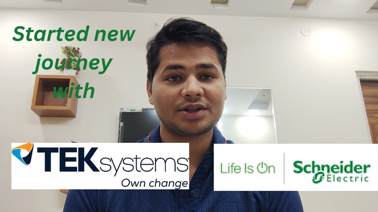 Career Update || Started New Journey with TEKsystems || Schneider ...