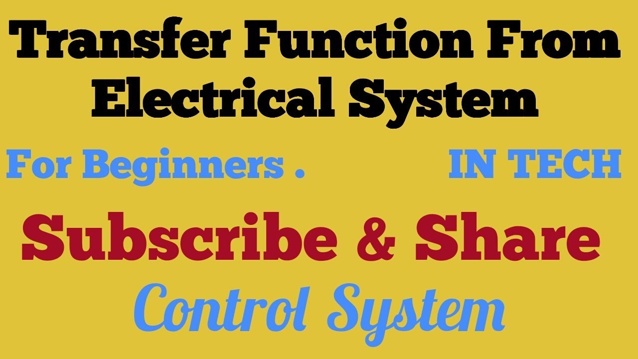 Transfer Function Of Electrical Network|Control System|For Beginners ...