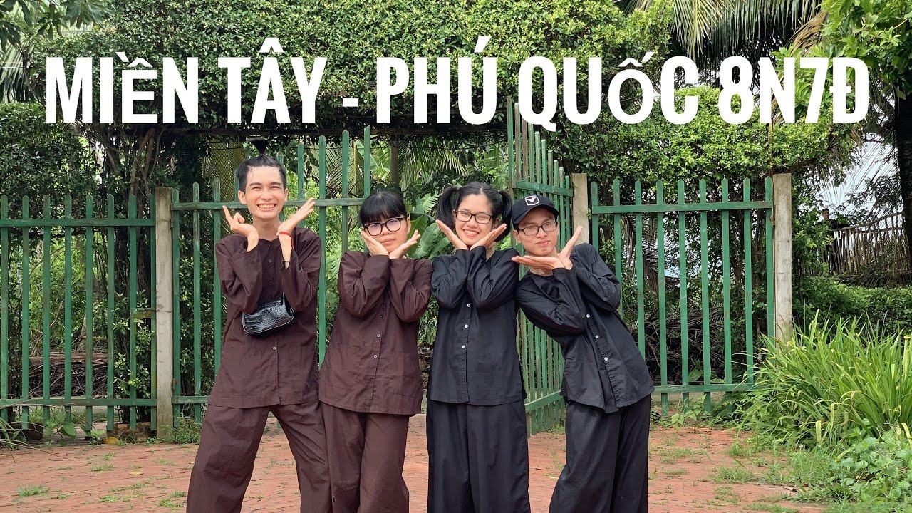 #2 : Kỉ niệm tour Miền Tây- Phú Quốc của chúng mình - YouTube