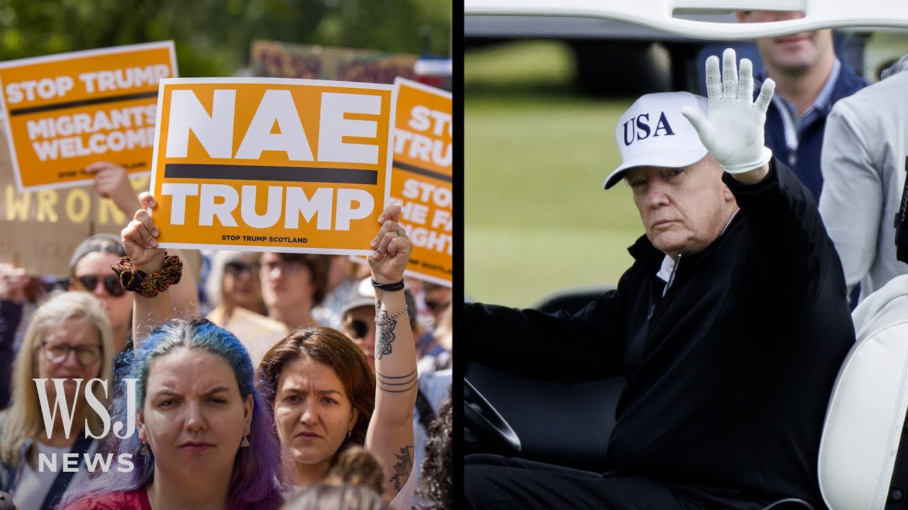Scots Protest Trump’s Visit as He Plays Golf at Turnberry | WSJ News ...