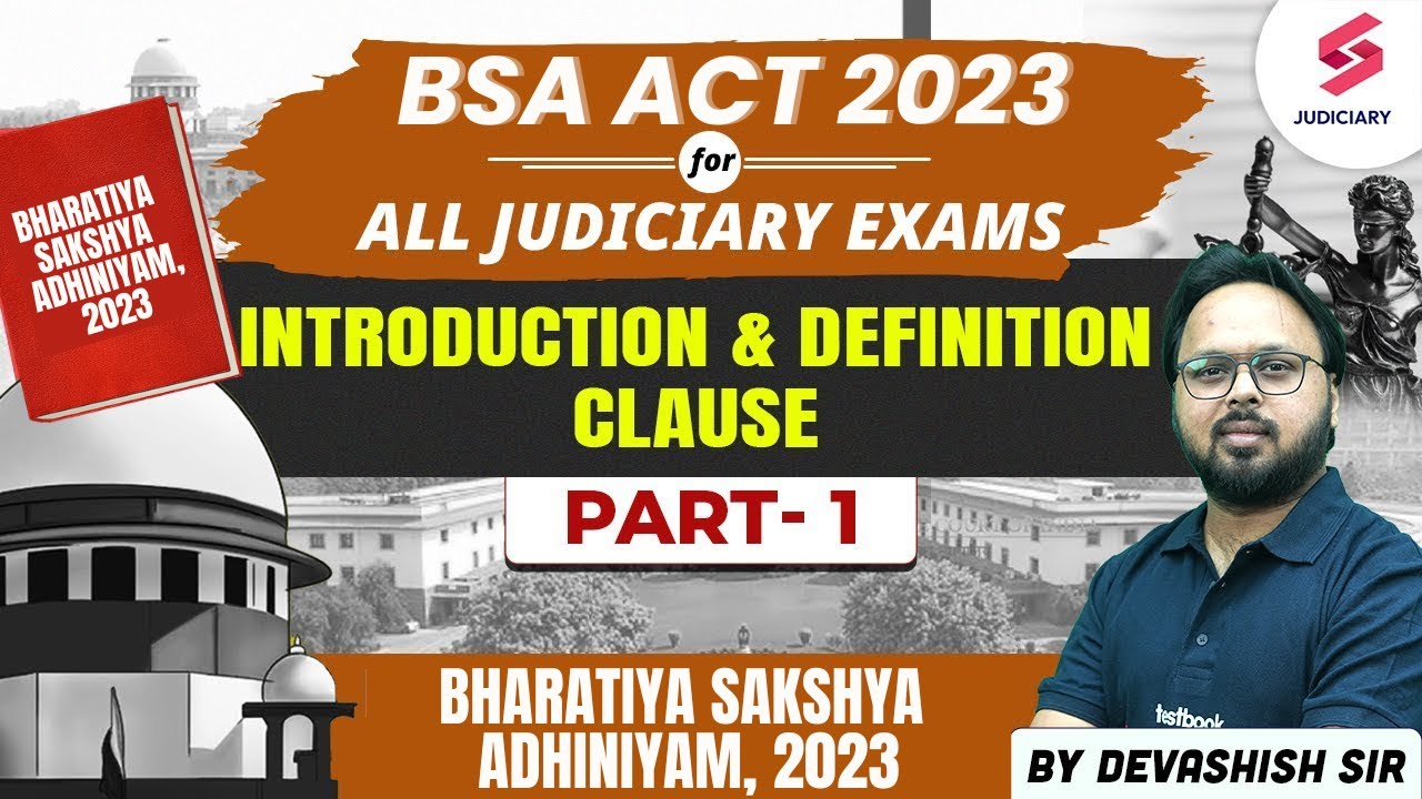 BSA Act 2023 | Introduction And Definition Clause Bhartiya Sakshya ...