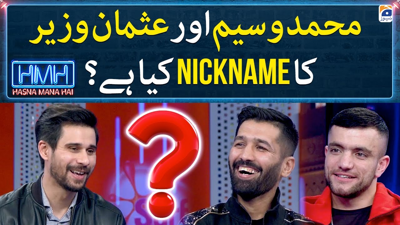 Nicknames of Muhammad Waseem and Usman Wazir? - Tabish Hashmi - Hasna ...