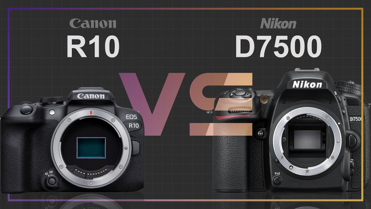 Canon EOS R10 vs Nikon D7500 - YouTube