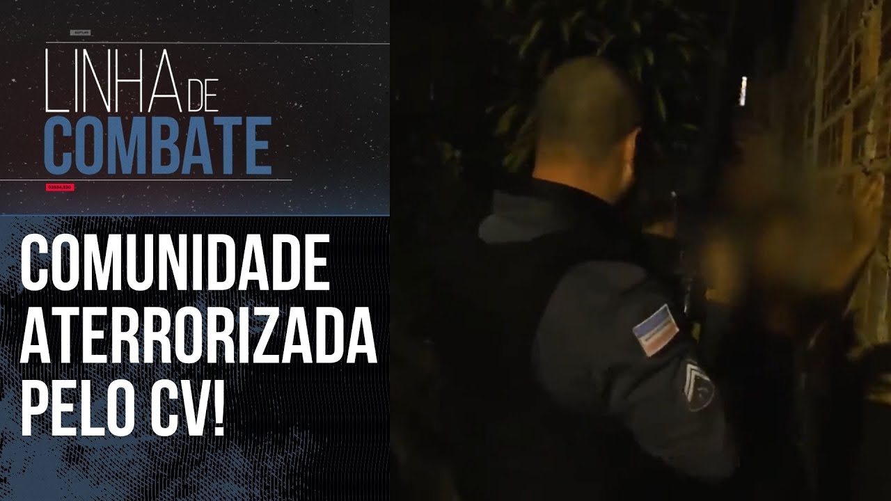 O COMANDO VERMELHO CHEFIAVA E ATERRORIZAVA A COMUNIDADE | LINHA DE COMBATE - YouTube