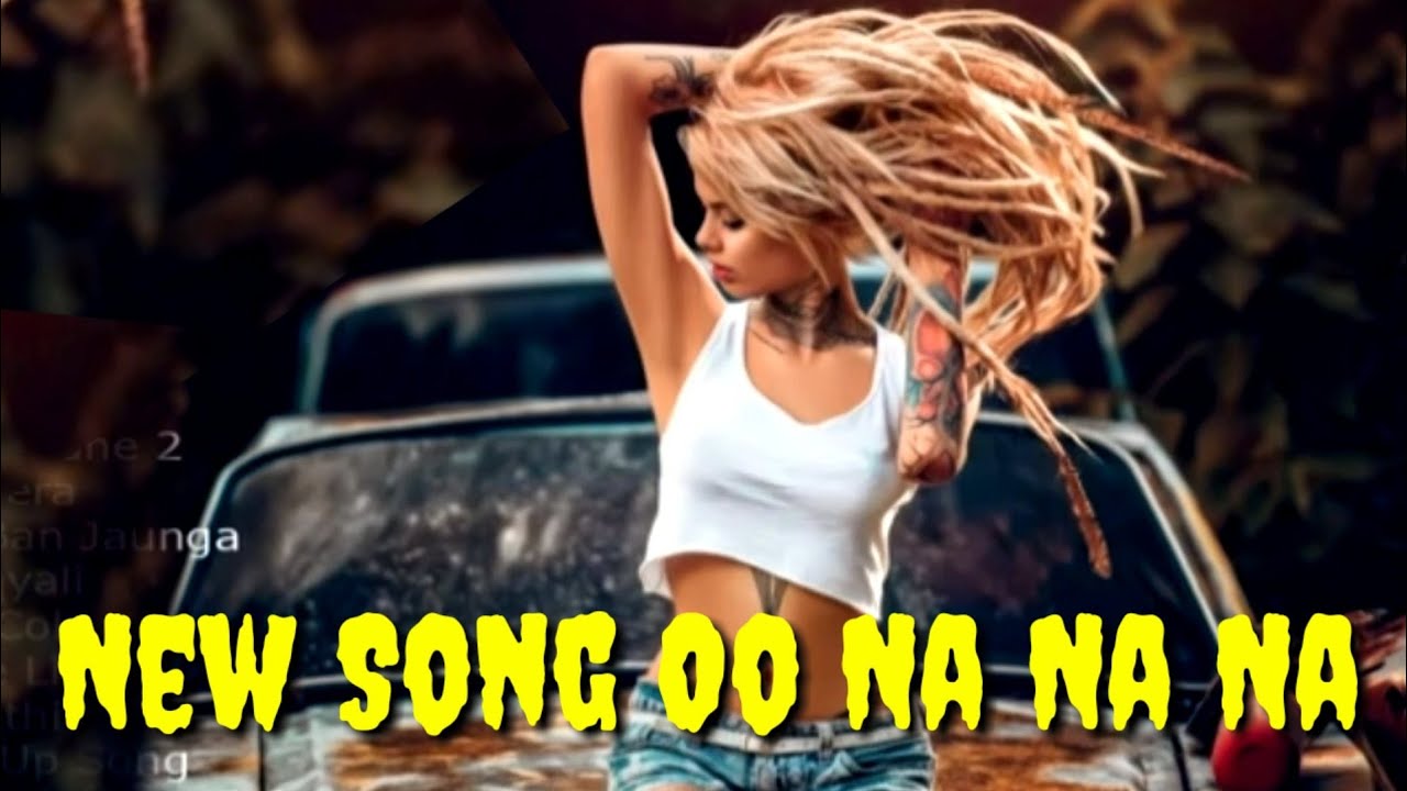 New English Song 2020 Oo Na Na Na 22 June 2020 (All Songs Review) - YouTube