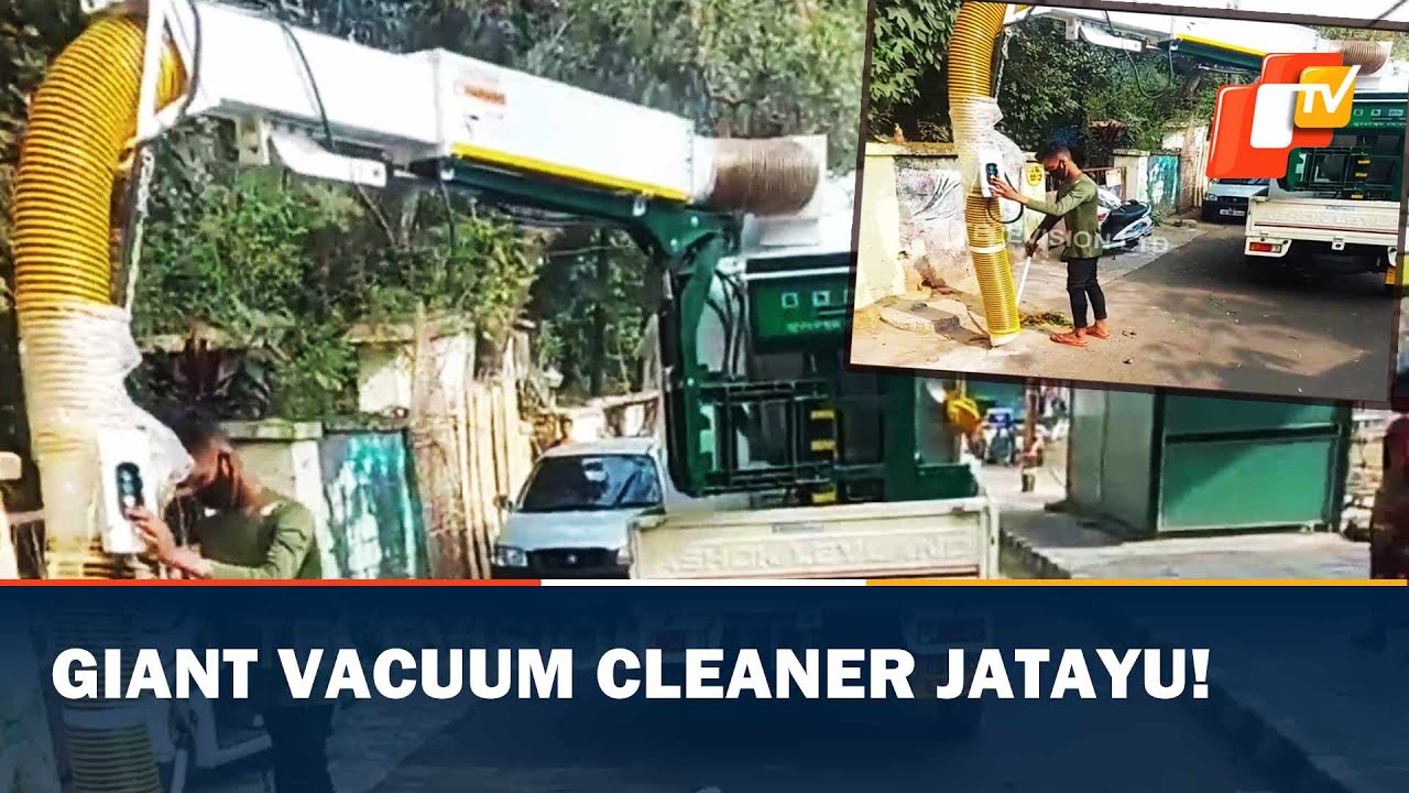 Giant Vacuum Cleaner! Bhubaneswar Municipal Corporation Gets Jatayu ...