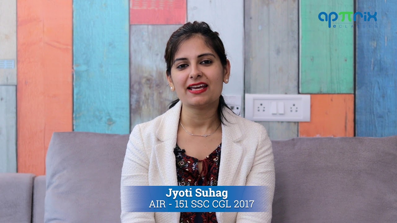 SSC CGL 2017 Topper Jyoti Suhag, AIR-151 ASO in MEA (Strategy Coming ...