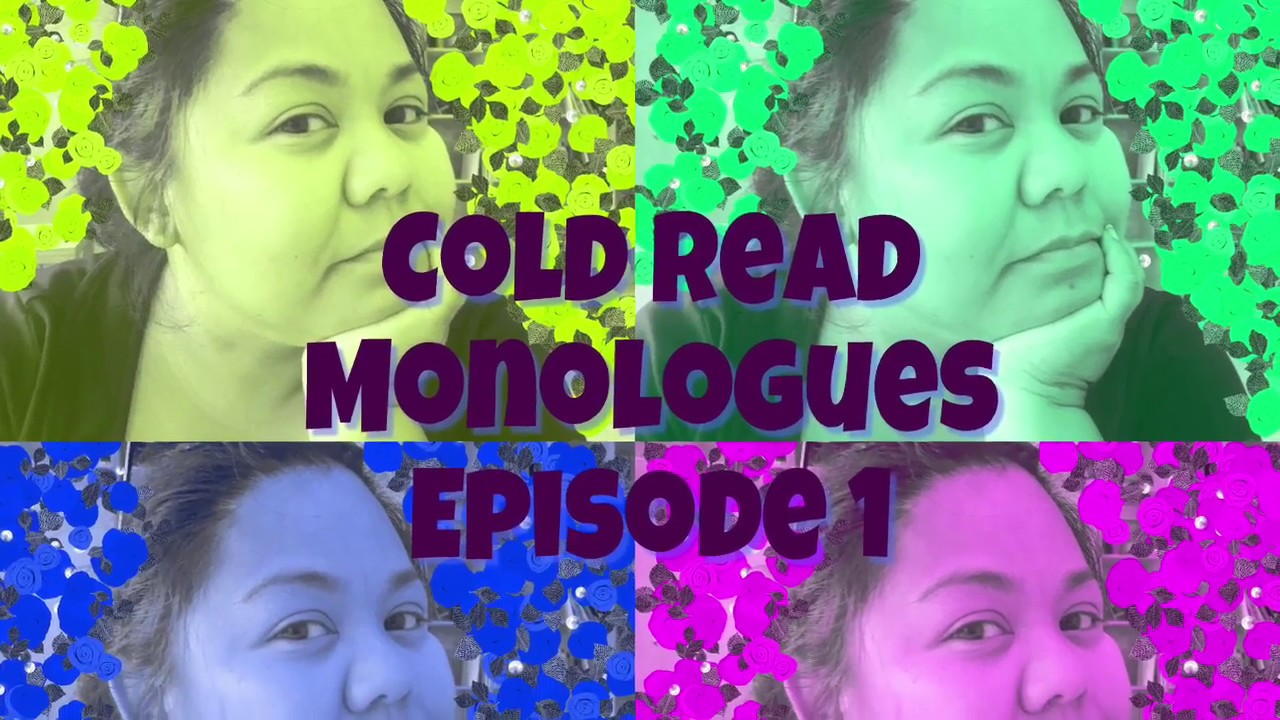 Cold Reading Monologues Episode 1 - YouTube