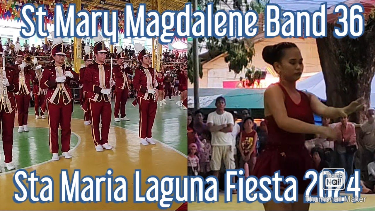 Saint Mary Magdalene Band 36 | Sta Maria Laguna Fiesta 2024 | Marching ...
