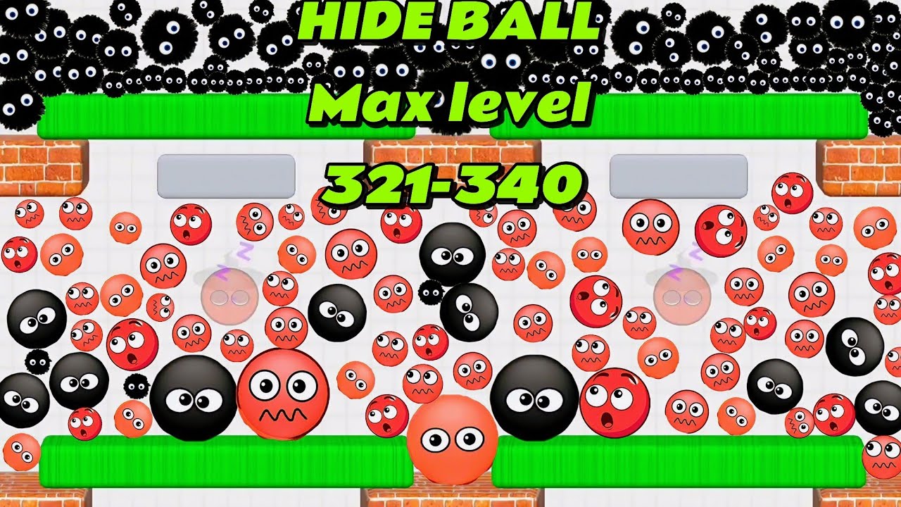 Hide Ball Brain 🧠 Teaser Max level 321-340 gameplay walkthrough # ...