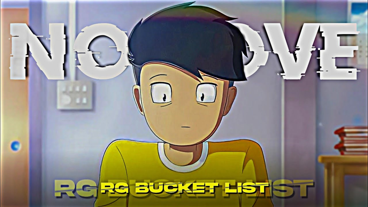 No Love Ft. Rg Bucket List Edit | Tigini x No Love Edit | Rg Bucket ...