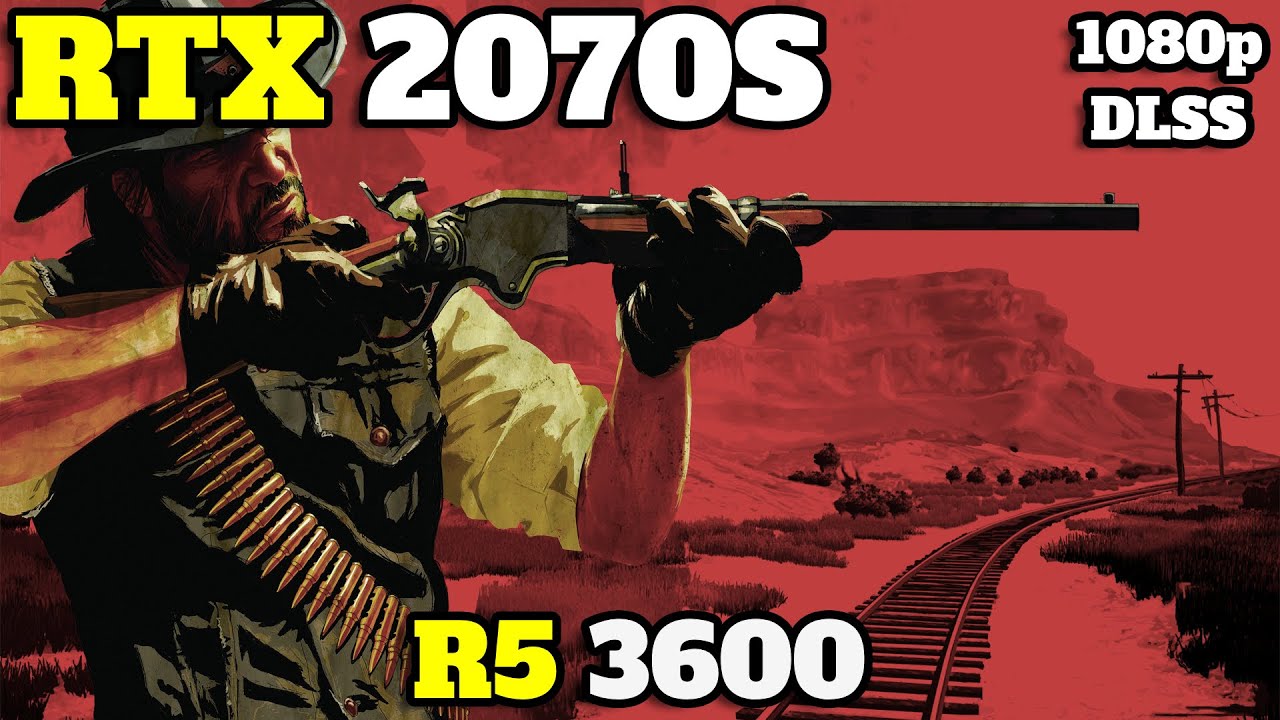 Red Dead Redemption 2/RDR2 RTX 2070 Super and Ryzen 5 3600 1080p DLSS ...
