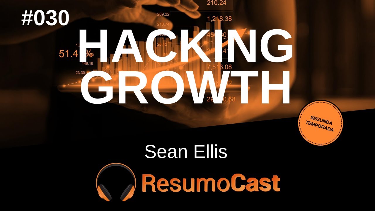 Hacking Growth - Sean Ellis e Morgan Brown | T2#030 - YouTube
