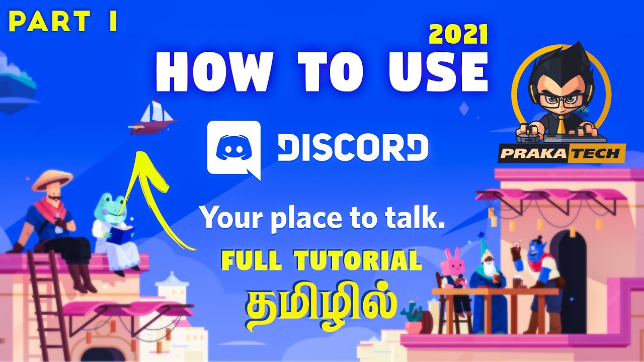 How To Use Discord in Tamil | Part 1 | 2021 Basic Settings | Create ...
