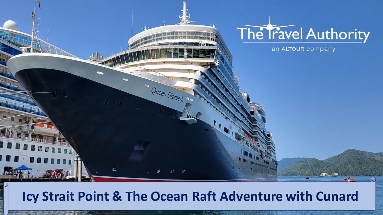 Icy Strait Point & the Ocean Raft Adventure with Cunard - YouTube
