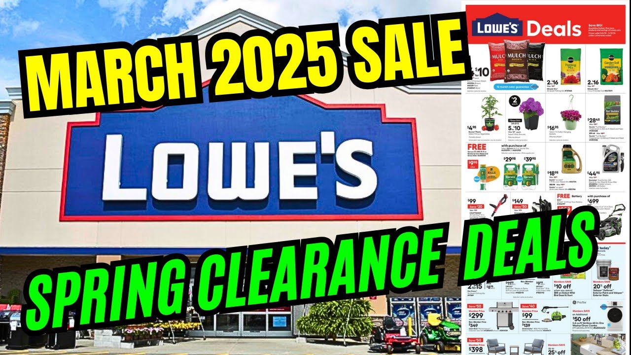 Lowes Spring Clearance Sale March 2025 Lots of Great Tool Deals Plus ...