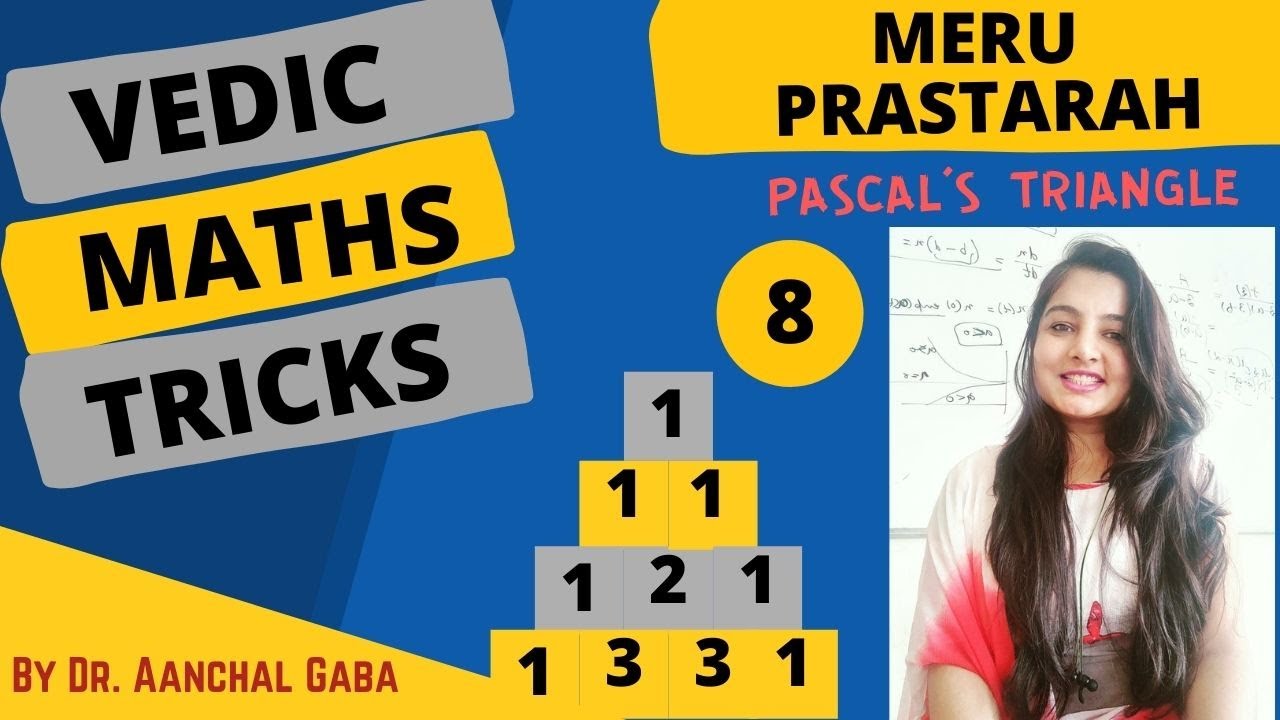 Vedic Mathematics: Meru Prastarah || Pascal's Triangle || - YouTube