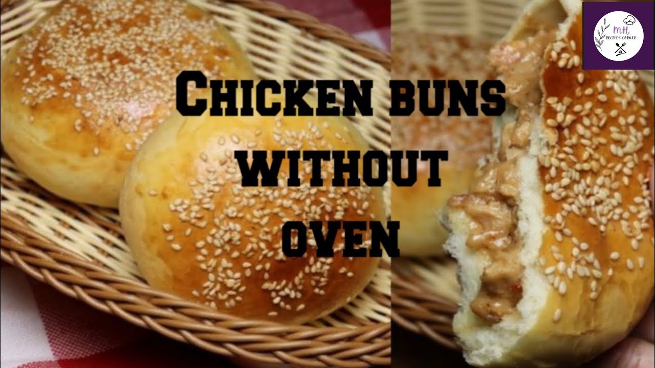 Chicken bun without oven by M.H recipes corner - YouTube