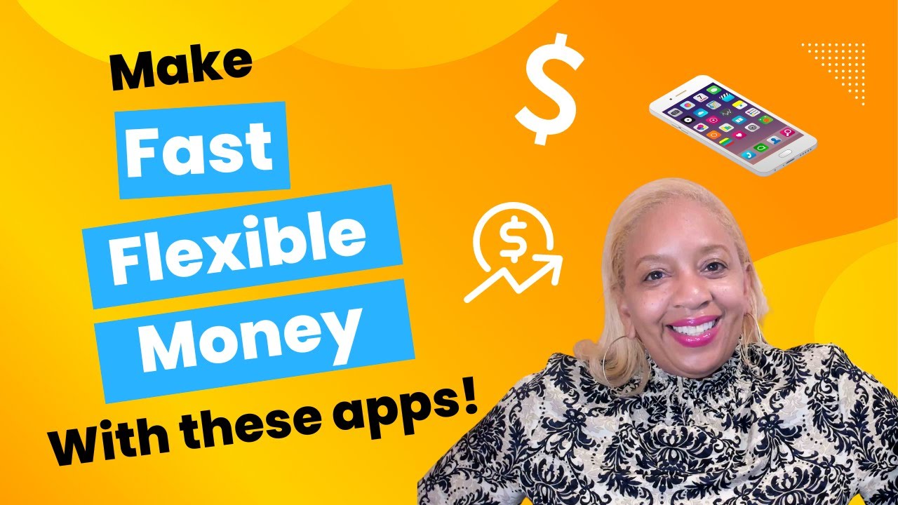 Make Fast Flexible Money With These Apps! - YouTube