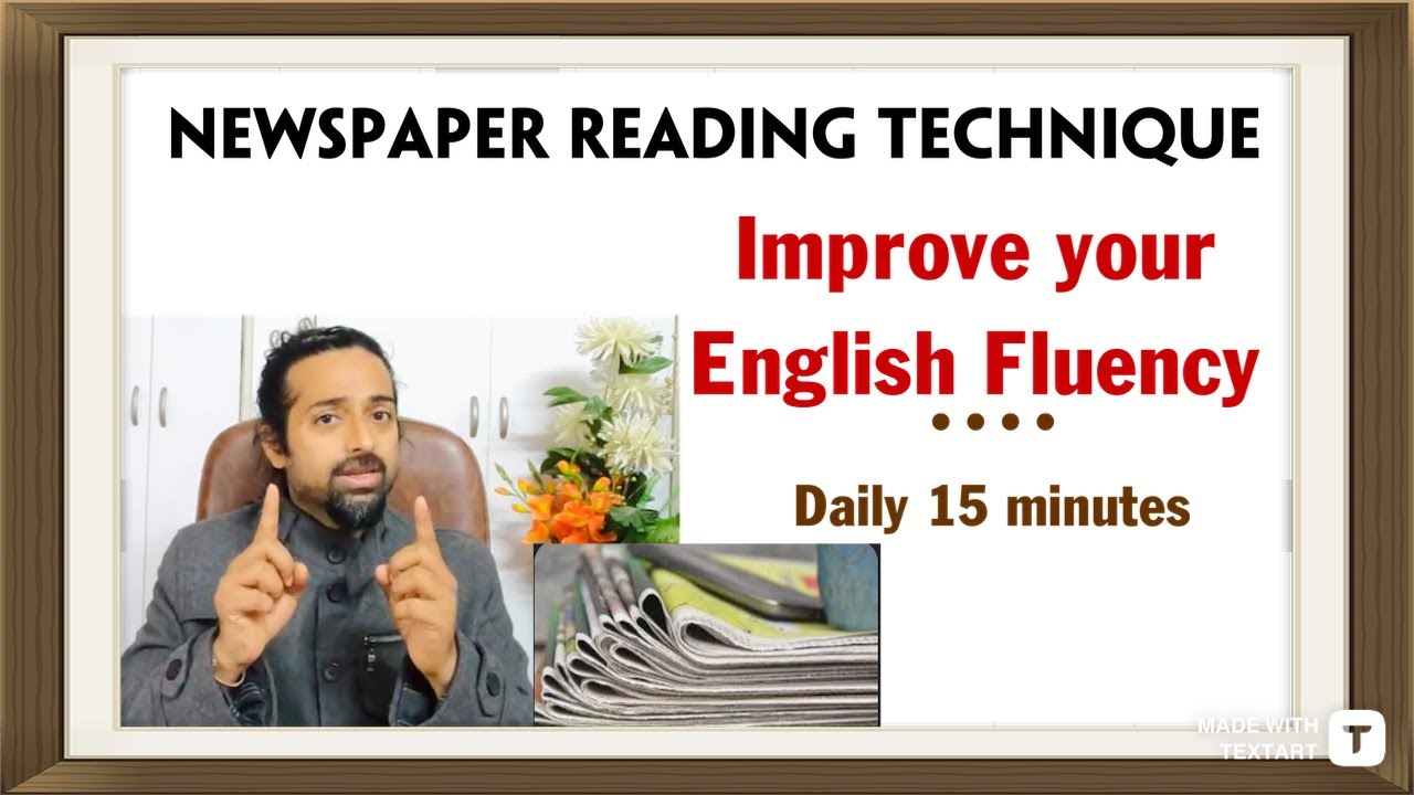 How to Read a Newspaper to Improve your English Fluency | 15 minutes ...