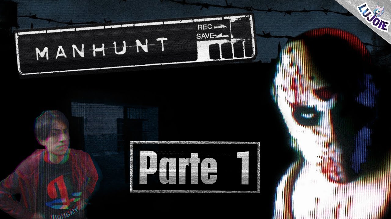 MANHUNT GAMEPLAY ESPAÑOL LATINO - EMPIEZA LA DESTRUCCIÓN | PARTE 1 - YouTube