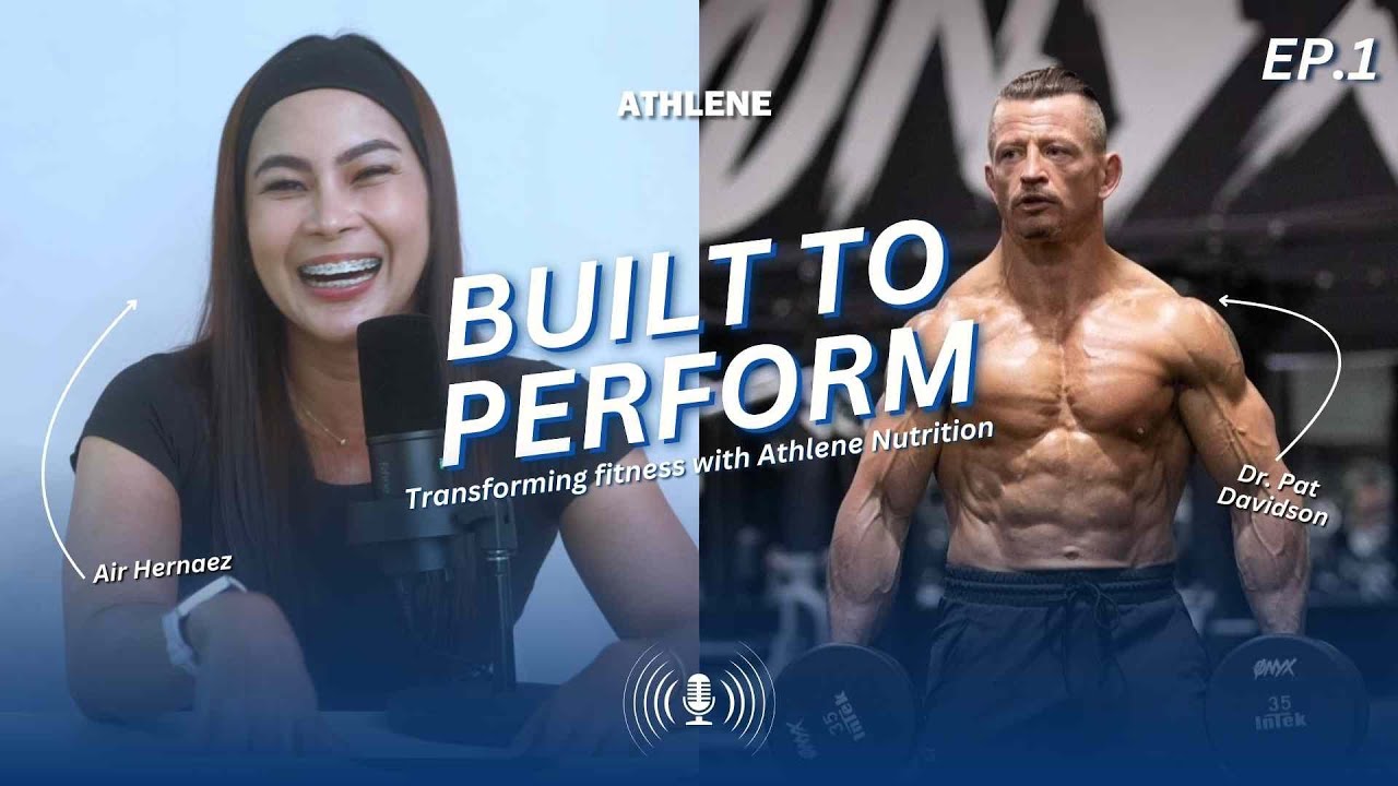Transforming Fitness with Athlene Nutrition EP.1 with Dr. Pat Davidson ...