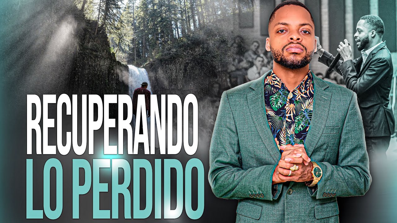 RECUPERANDO LO PERDIDO // RECIBE ESTA PALABRA PROFETICA - YouTube