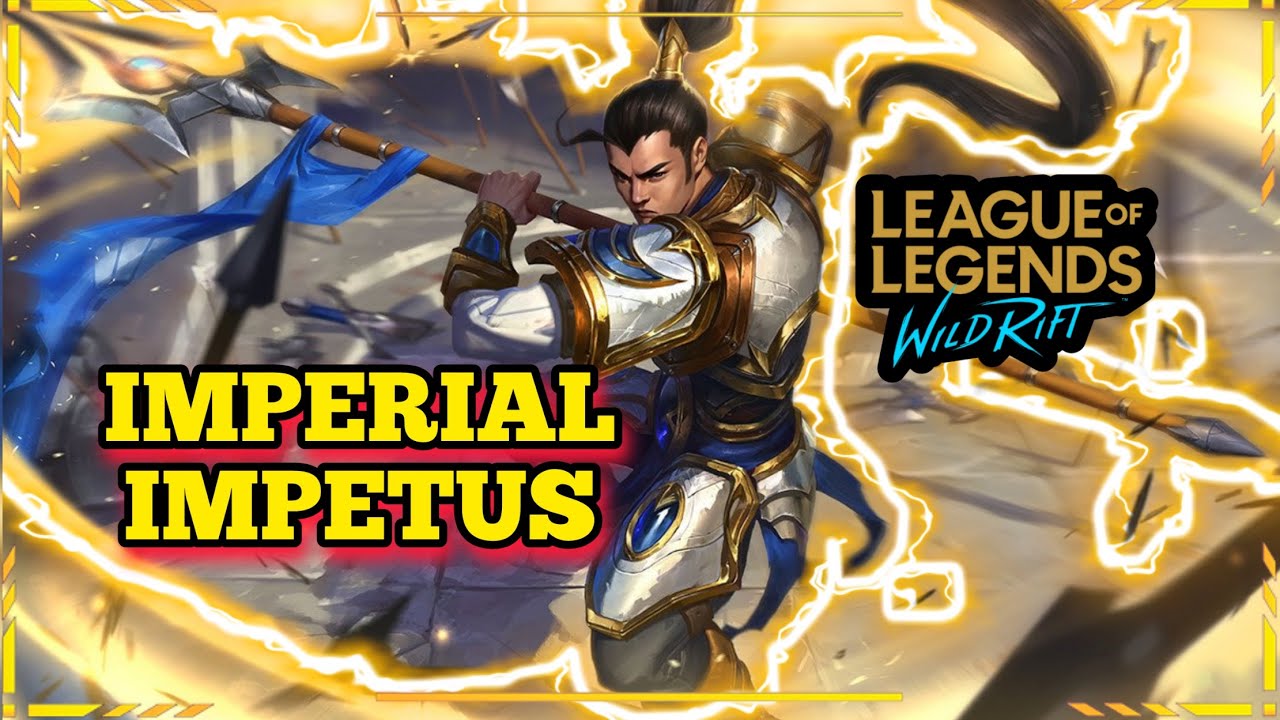 XIN ZHAO’S IMPERIAL IMPETUS | WILD RIFT - YouTube