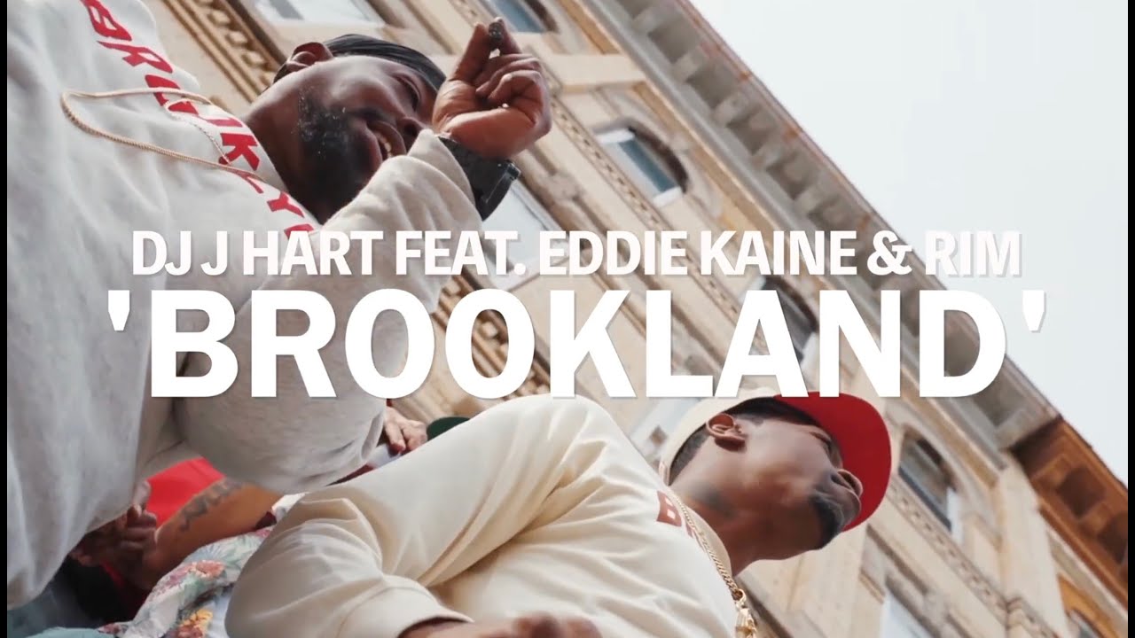 DJ J Hart feat. Eddie Kaine & Rim - Brookland (Official Video) - YouTube