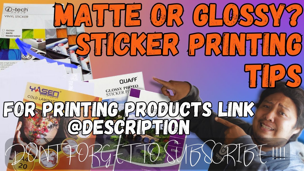 STICKER PRINTING MATTE VINYL OR GLOSSY ? BASIC TIPS | PRINTING BUSINESS ...