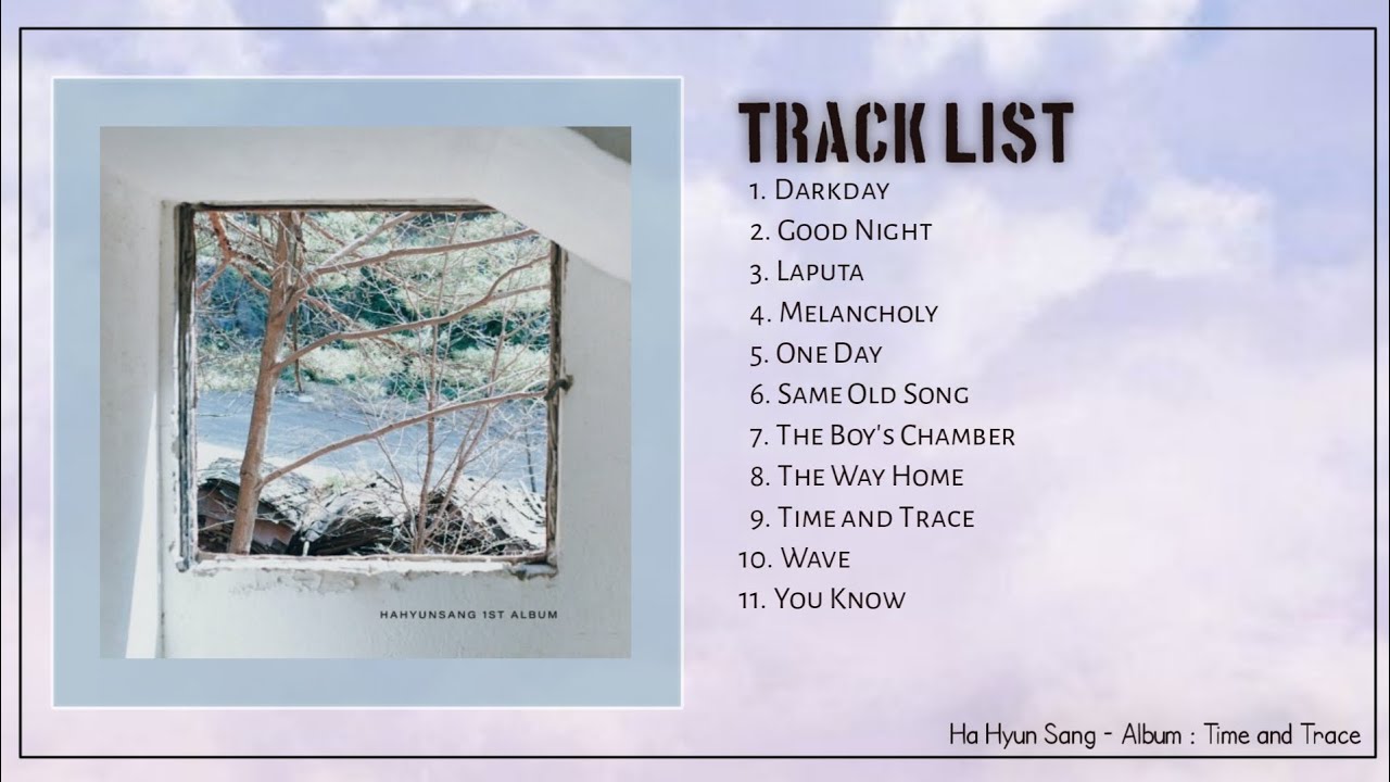 [FULL ALBUM] HA HYUN SANG - TIME AND TRACE - YouTube