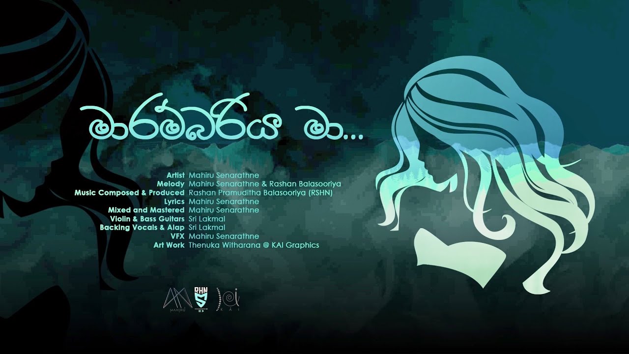 Mahiru Senarathne - Ma Rambariya Ma (මා රම්බරිය මා)(feat. Rashan ...