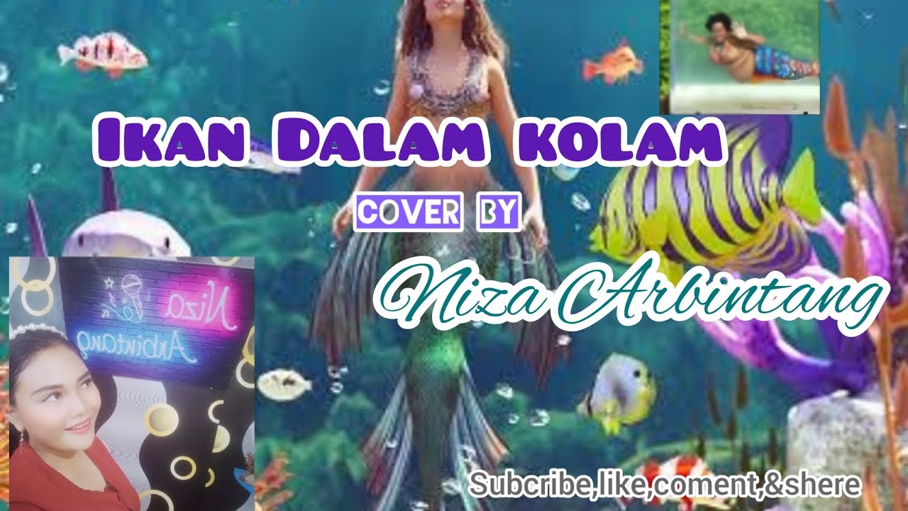 IKAN Dalam kolam cover Niza Arbintang //Nita Pawez// - YouTube