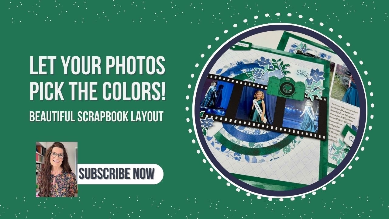 Scrapbook Layout Color Trick: Let Your Photos Pick the Colors | 2 Page ...