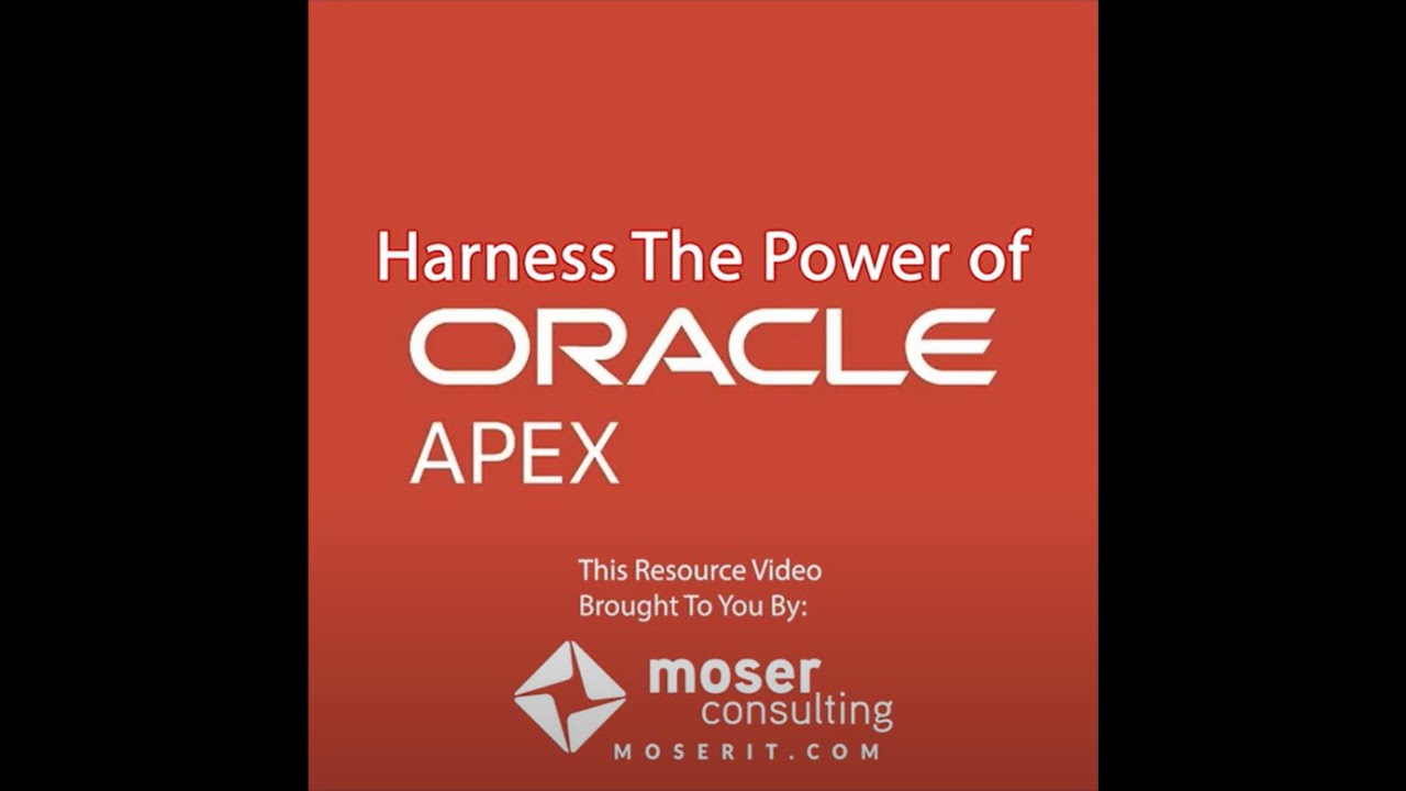 Oracle Application Express (APEX) Demo from Moser Consulting - YouTube