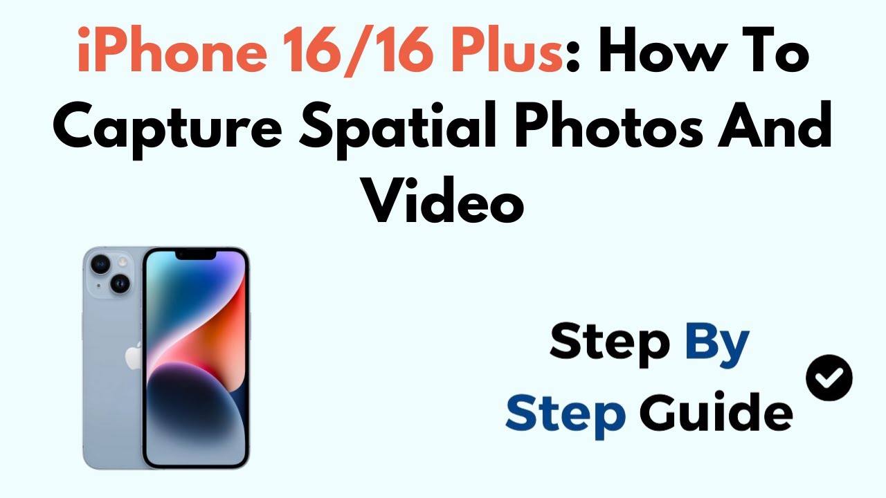iPhone 16/16 Plus: How To Capture Spatial Photos And Video - YouTube
