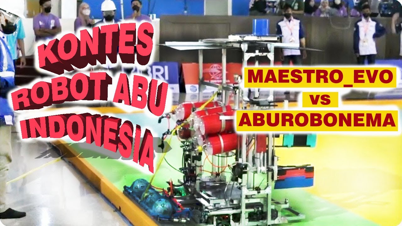 Lomba Robot KRAI 2022 Nasional MAESTRO EVO VS ABUROBONEMA - YouTube
