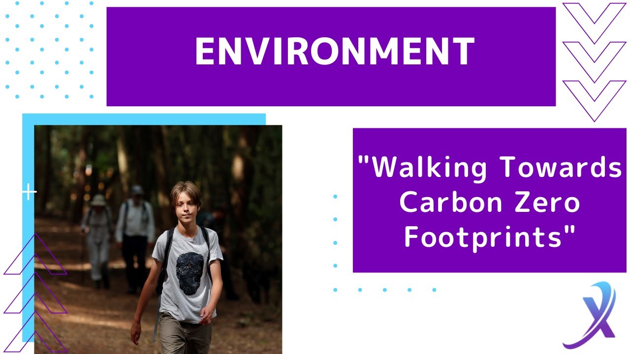 Walking Towards Carbon Zero Footprints - YouTube