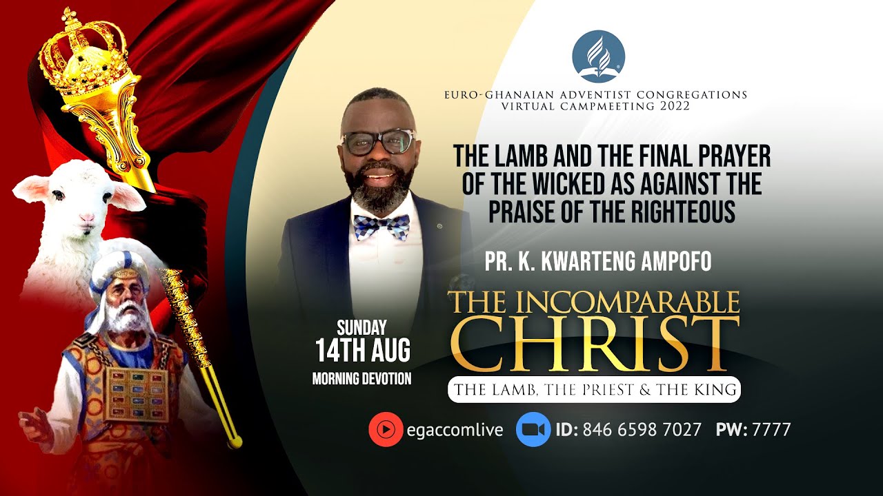 DAY 8 : MORNING DEVOTION : THE LAMB AND THE FINAL PRAYER OF THE WICKED ...