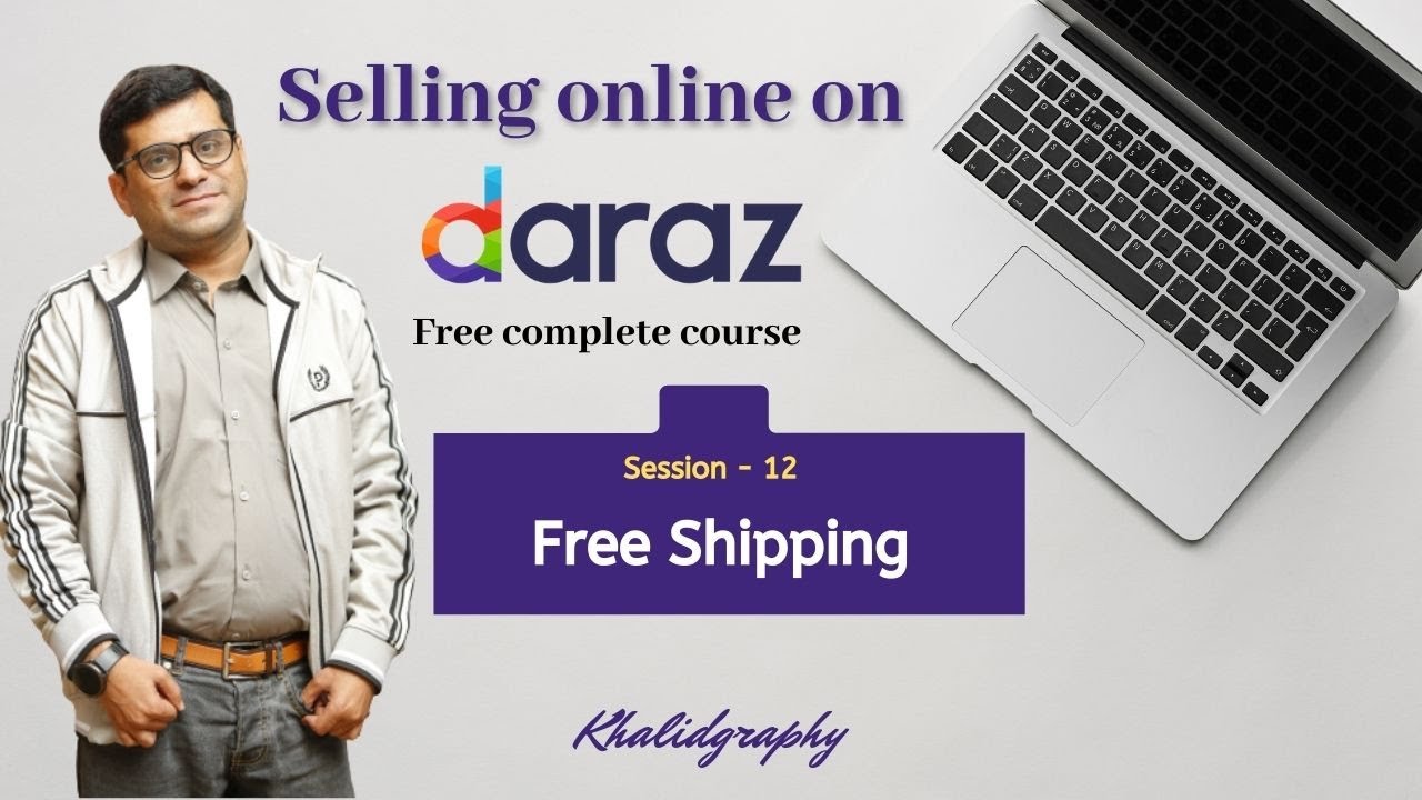 Free Shipping campaign in Daraz | Free Daraz Course | Khalidgraphy ...