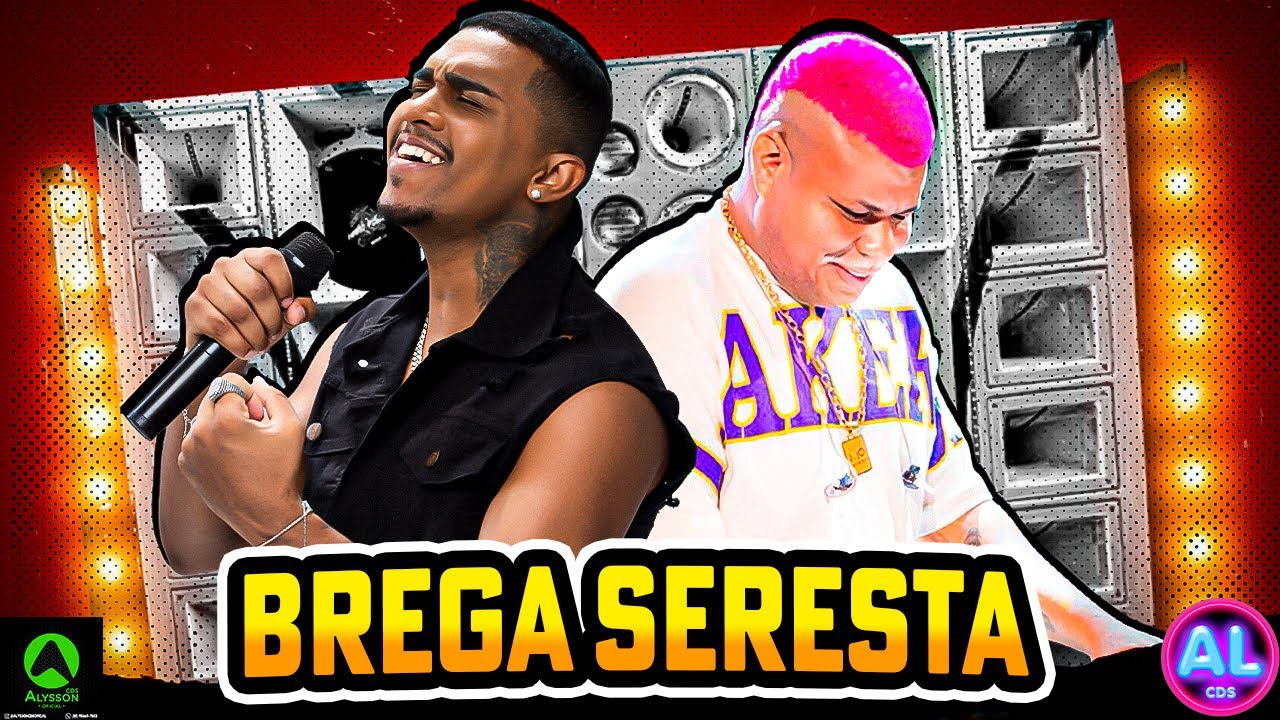ALEXANDRE BASTOS E M10 - SERESTA BREGA 2025 AS MELHORES - BREGA AS MAIS ...