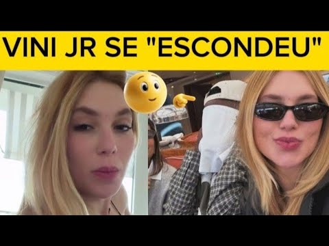 VIRGÍNIA FONSECA Tira Foto com VINI JR. “ESCONDIDO” - YouTube