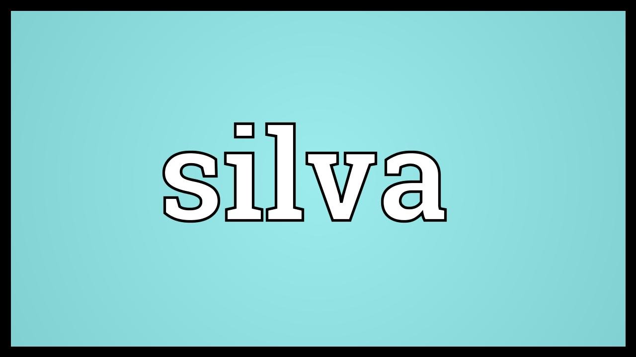 Silva Meaning - YouTube